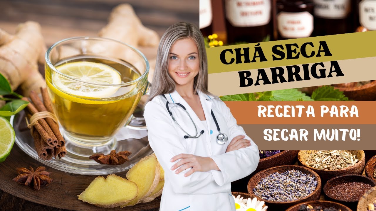 FAÇA ESSE CHÁ SECA BARRIGA E EMAGREÇA RÁPIDO! RECEITA FÁCIL E COMPLETA ...