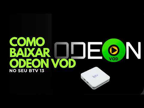 Como baixar e instalar Odeon Vod no BTV resolvido 2026