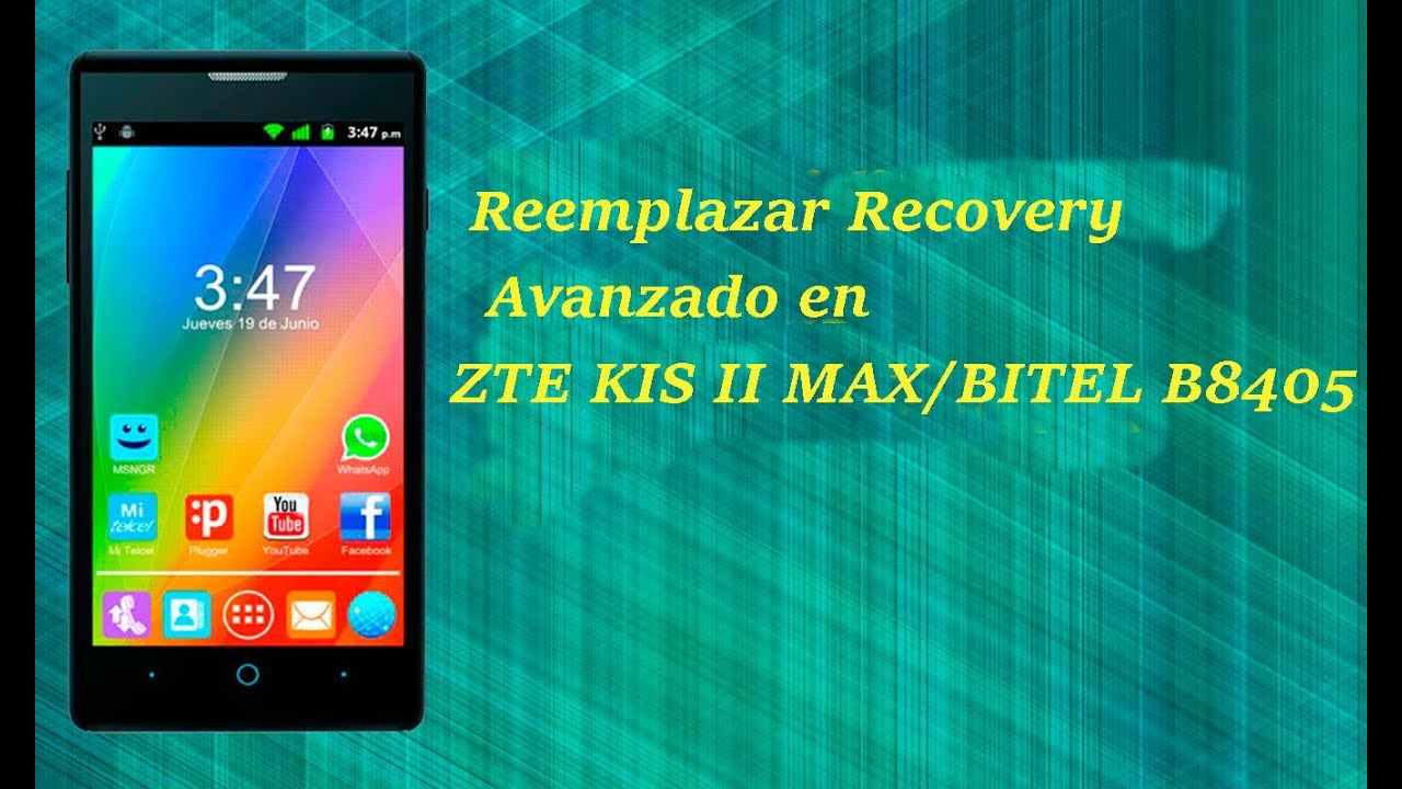 Reemplazar Recovery Avanzado en ZTE KIS II MAX/BITEL B8405 - YouTube
