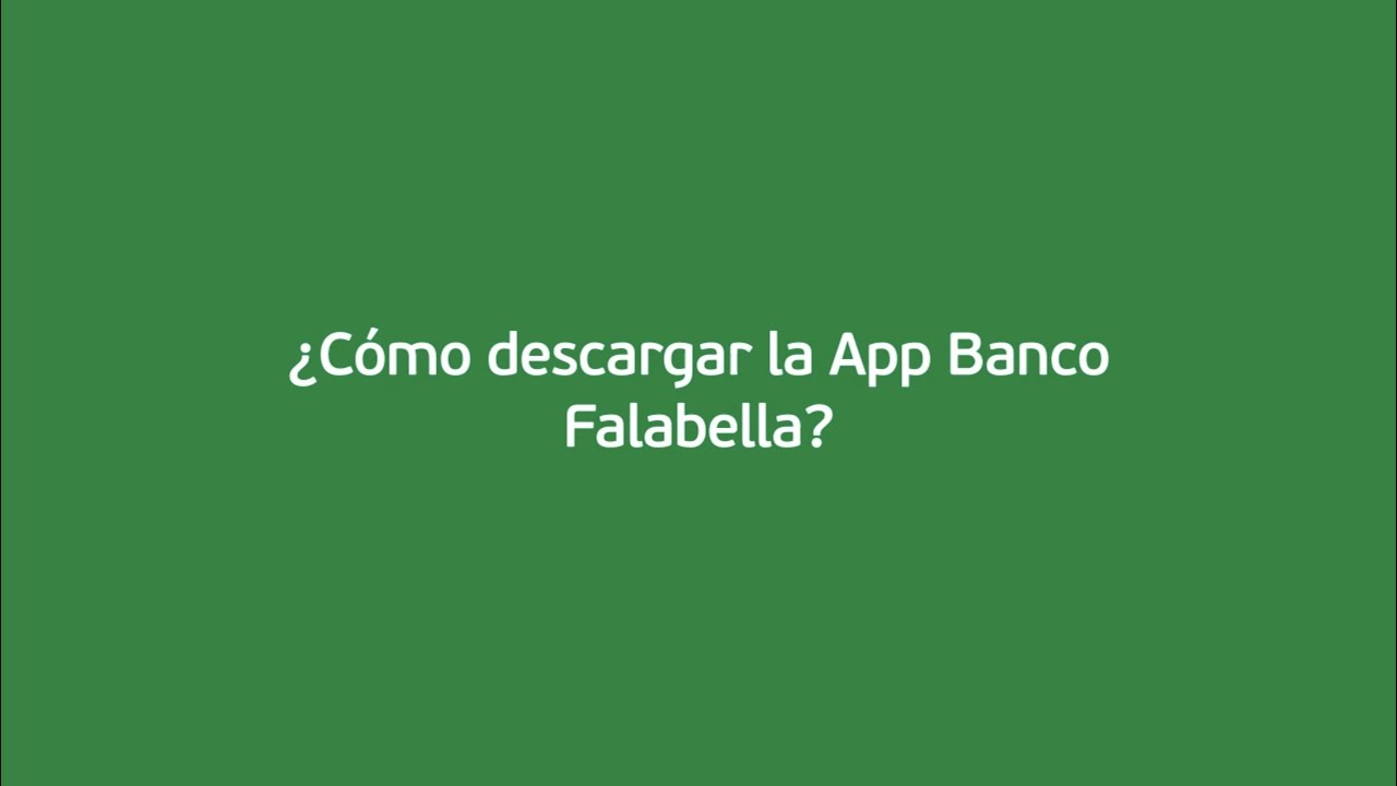 Descarga tu App Banco Falabella - YouTube