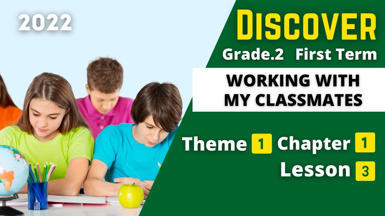 Discover | Grade 2 | Working With My Classmates | Theme 1 - Chapter 1 ...