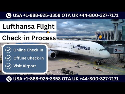 *1-888-925-3358*Lufthansa Airline Online Check-In: How to Check-in from Your Phone