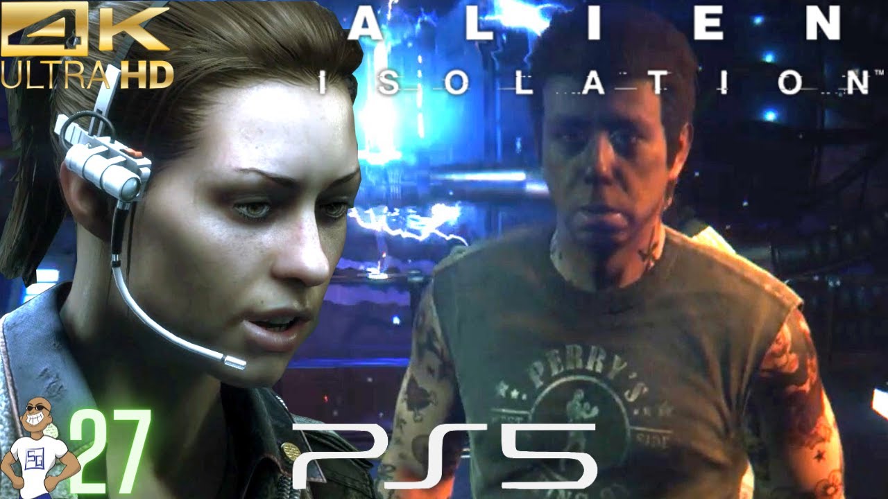 Alien Isolation | [Playstation 5 4K Gameplay Ep27] | (FULL GAME ...