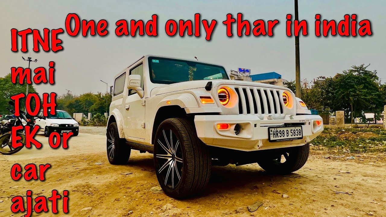 Best modified THAR in India | aisi THAR pure india mai nhi milegi ...