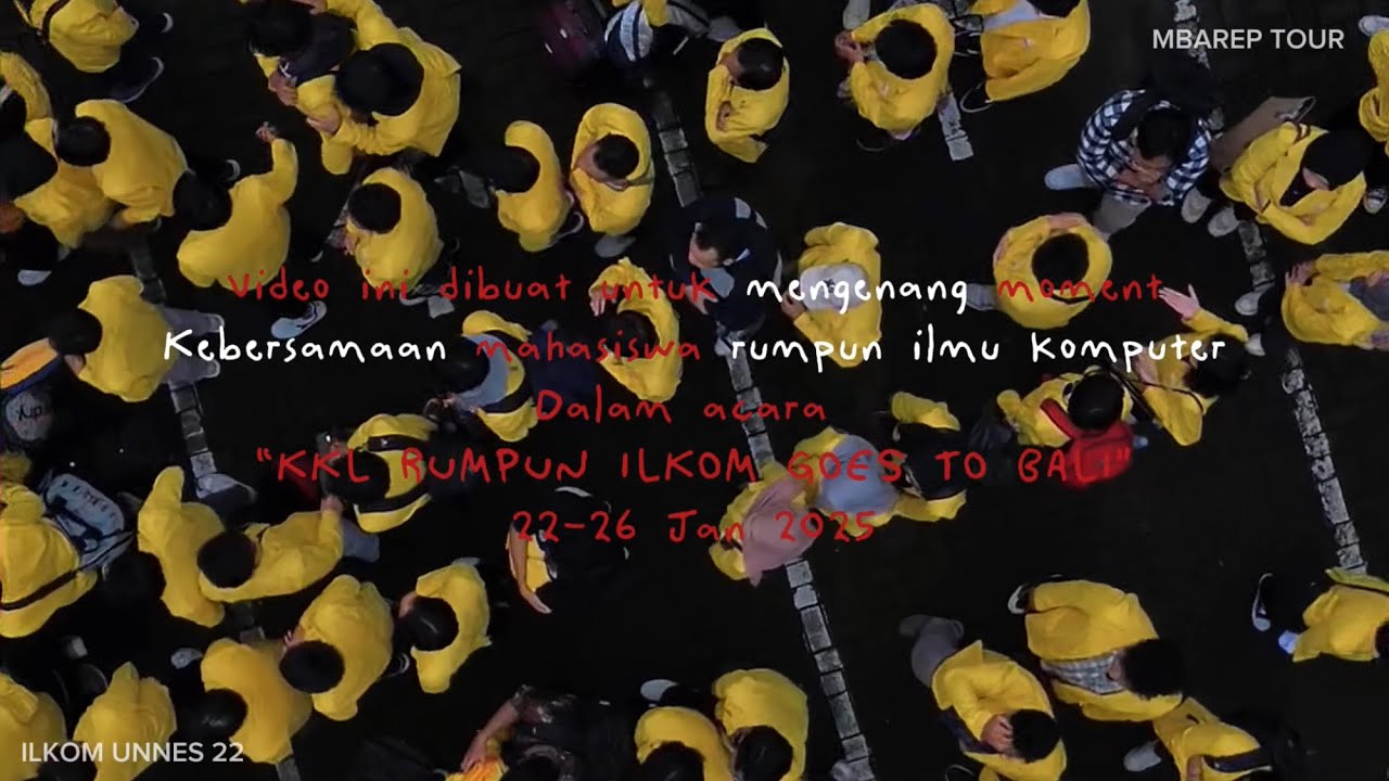 RUMPUN ILKOM UNNES KKL GOES TO SURABAYA-BALI || 22-26 Januari 2025 ...
