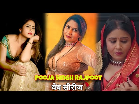 Chaadar 2024 Actress Pooja Singh Rajpoot Boldest Web Series – Full List & Reviews!\