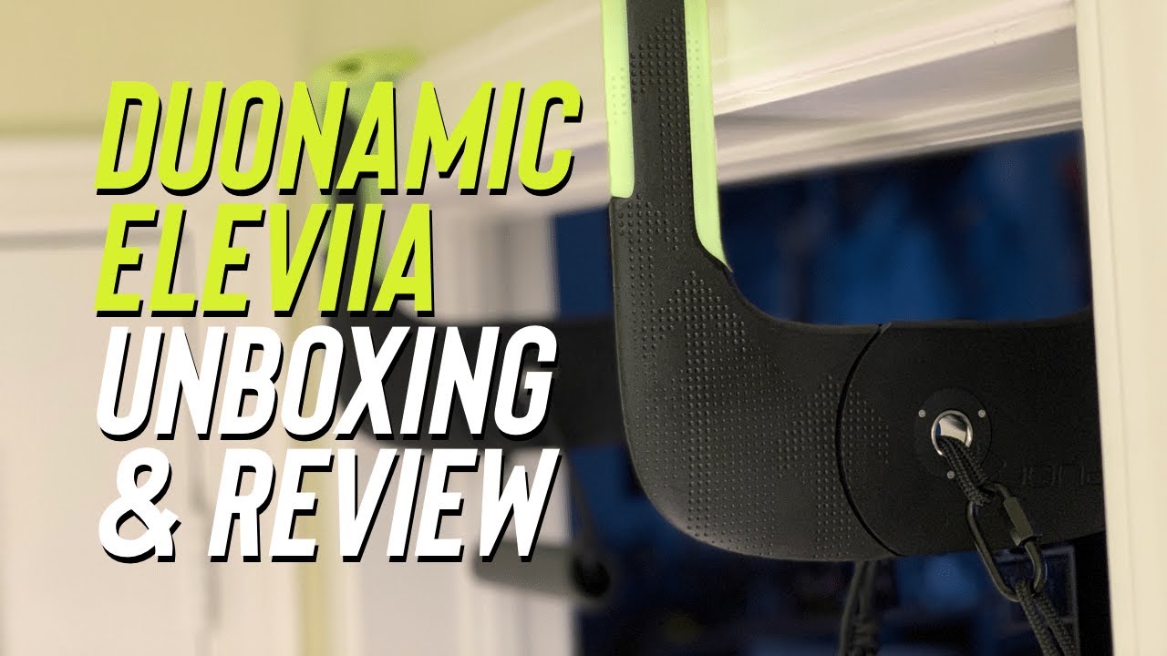 UNBOXING & REVIEW: Duonamic Eleviia Chin-Up Set - YouTube