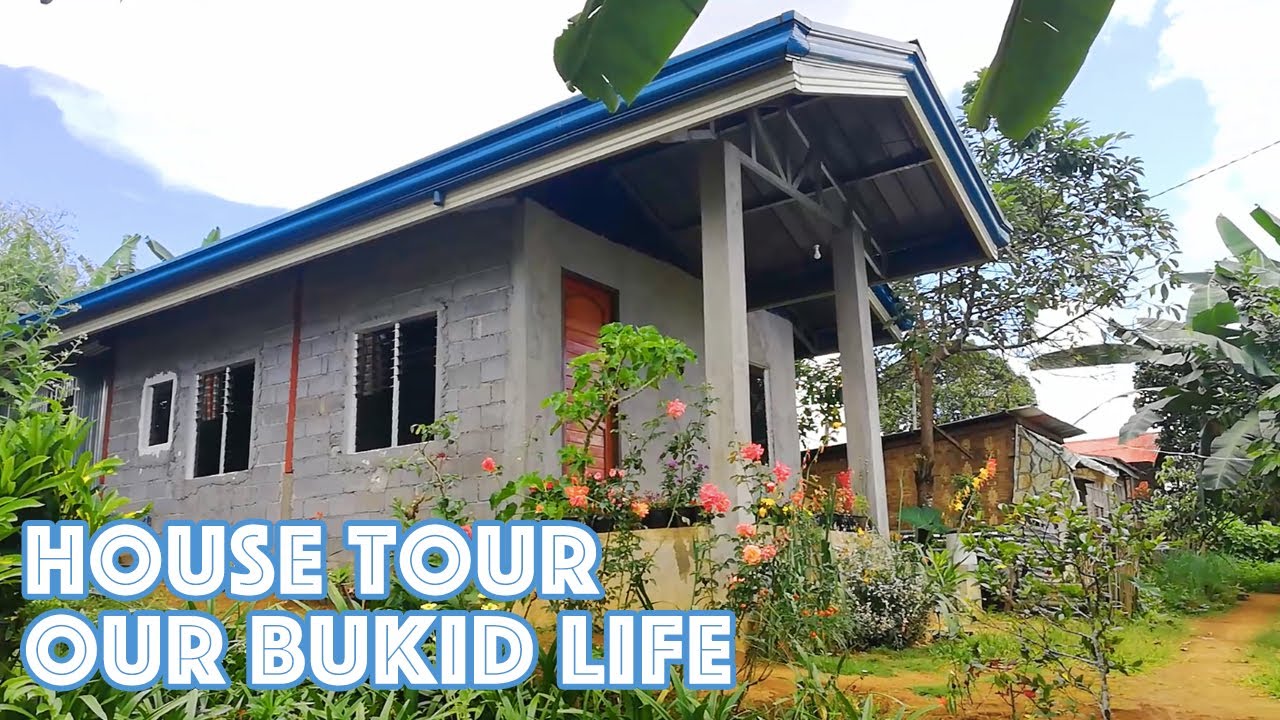 OUR BUKID HOUSE TOUR | CLAVERIA MISAMIS ORIENTAL | PROVINCE LIFE ...