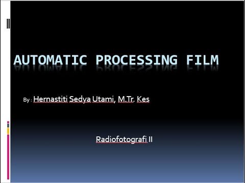 BELAJAR RADIOLOGI - AUTOMATIC PROCESSING FILM RADIOLOGY - YouTube