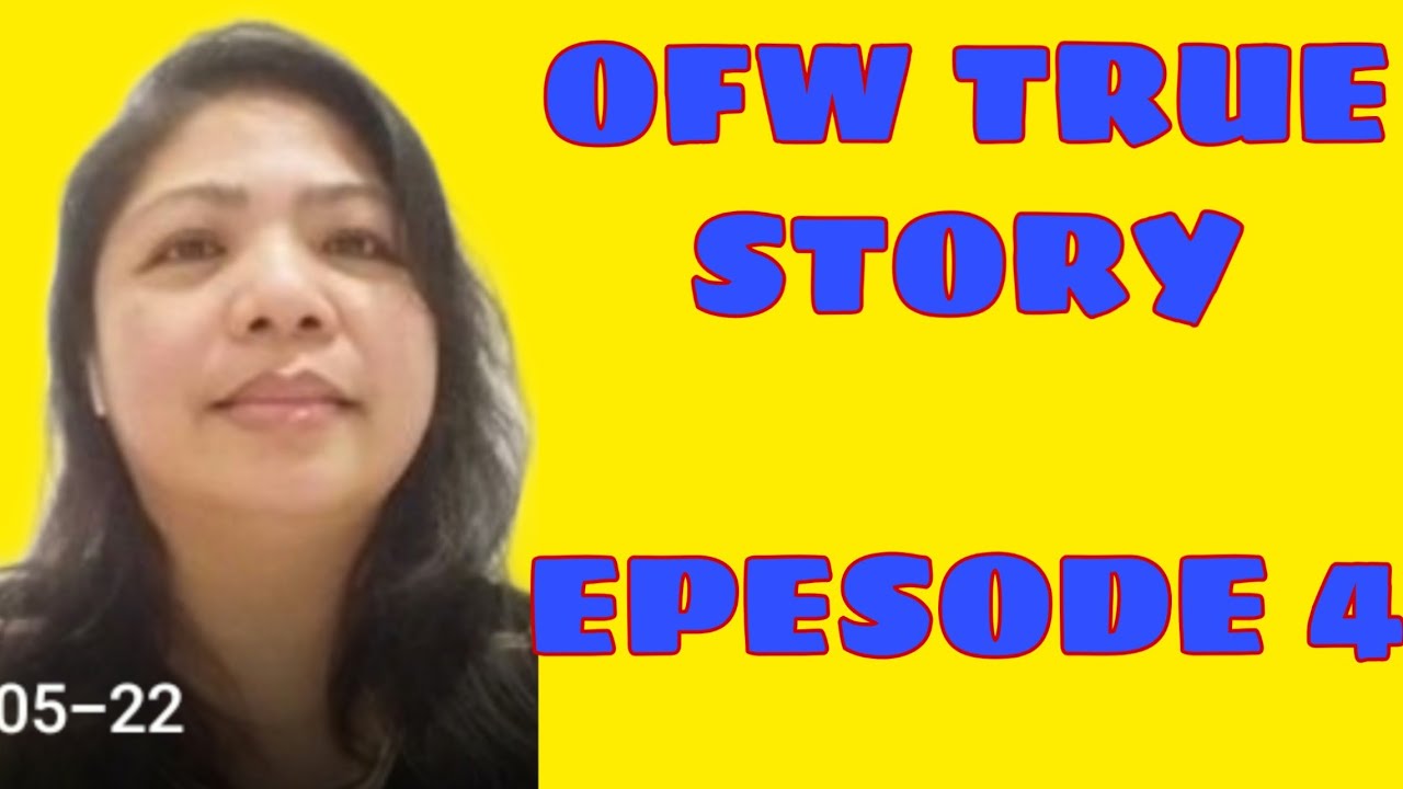 OFW TRUE STORY Episode 4 - YouTube