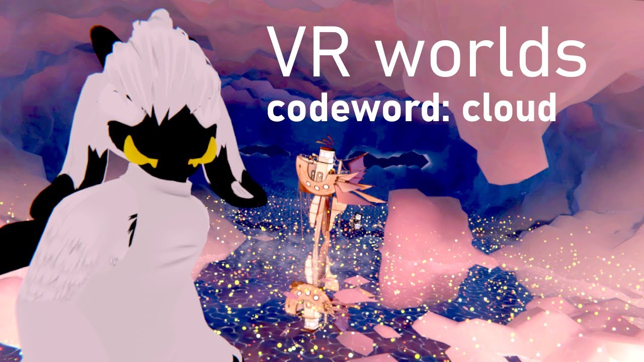 Relaxing atmospheric Vrchat world exploration - Codeword: Cloud Stream ...