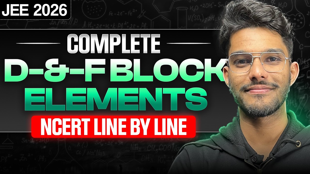COMPLETE d-&-f BLOCK ELEMENTS | NCERT Line by Line | Chemistry | Gaurav ...