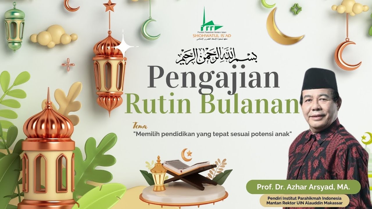 Pengajian Rutin Bulanan Bersama Prof. Azhar Arsyad, M.A. - YouTube
