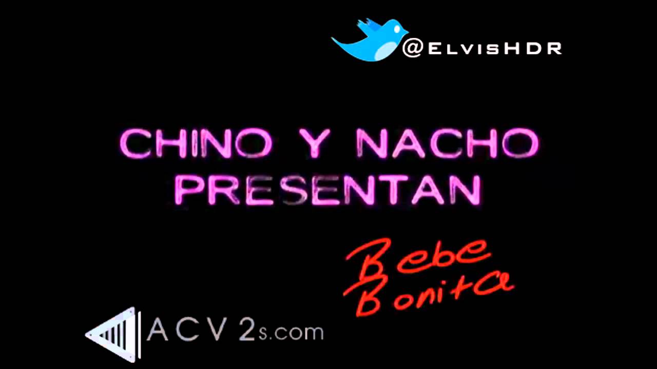 Chino & Nacho - "Bebe Bonita" (Preview) (Supremo) - YouTube