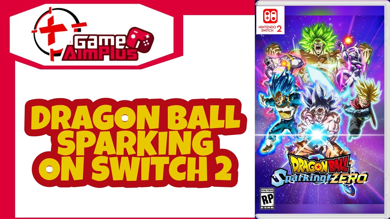 Dragon Ball Sparking Zero for Nintendo Switch 2 At Launch | # ...