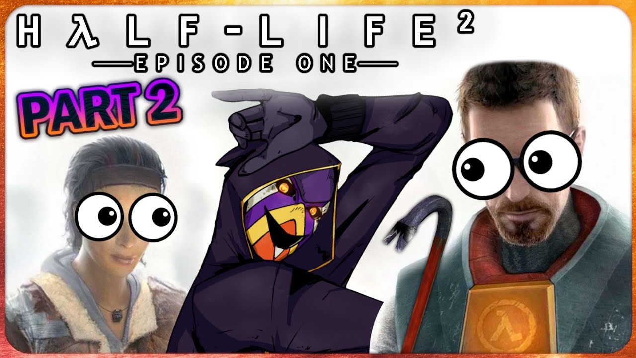 Mr_Mike || Half-Life 2 Episode 1 || Part 2 - YouTube
