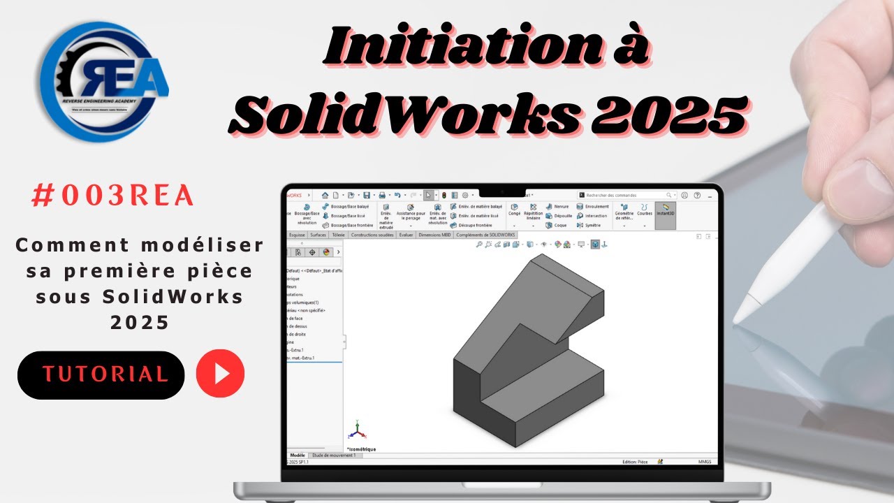 003REA_Comment modéliser sa première pièce sous SolidWorks 2025 - YouTube