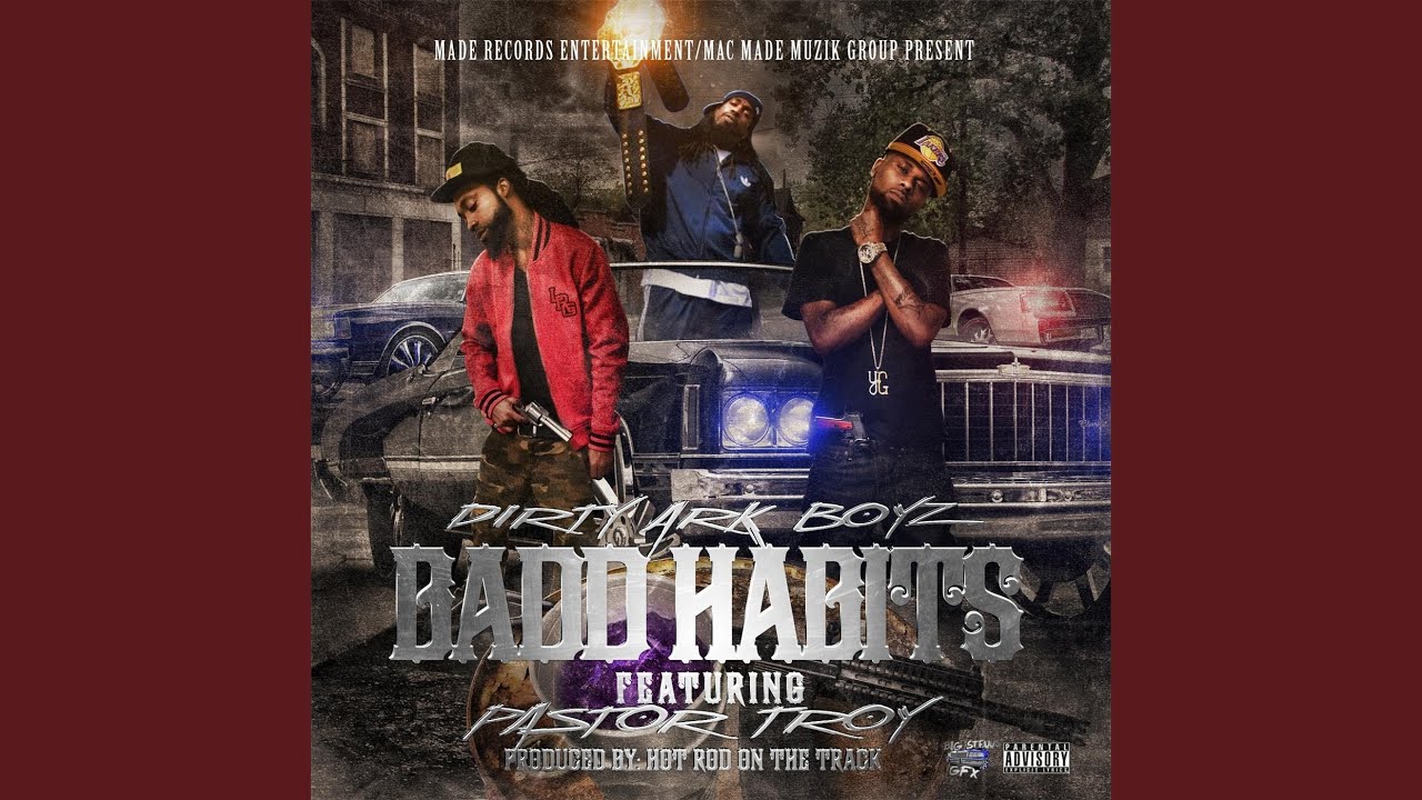 Badd Habits (feat. Pastor Troy) - YouTube
