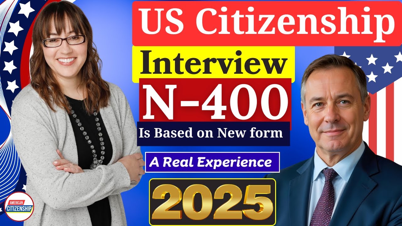2025 U.S. Citizenship Interview Questions & Answers 🇺🇸 | Pass Your ...