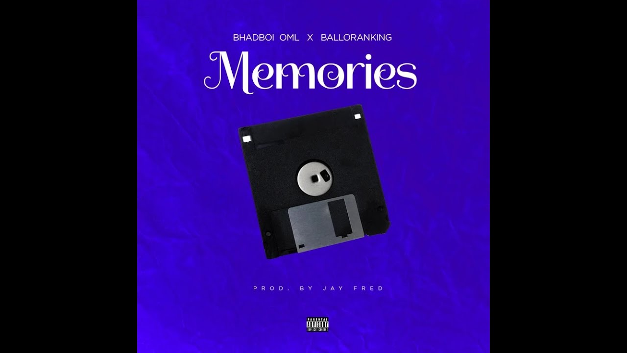 Bhadboi OML Ft. Balloranking – Memories (Official Lyric Video) - YouTube