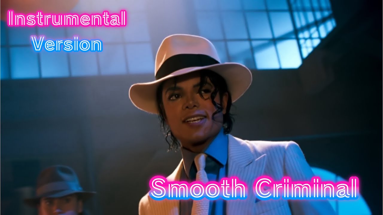 Smooth Criminal - Michael Jackson - Instrumental Version - YouTube