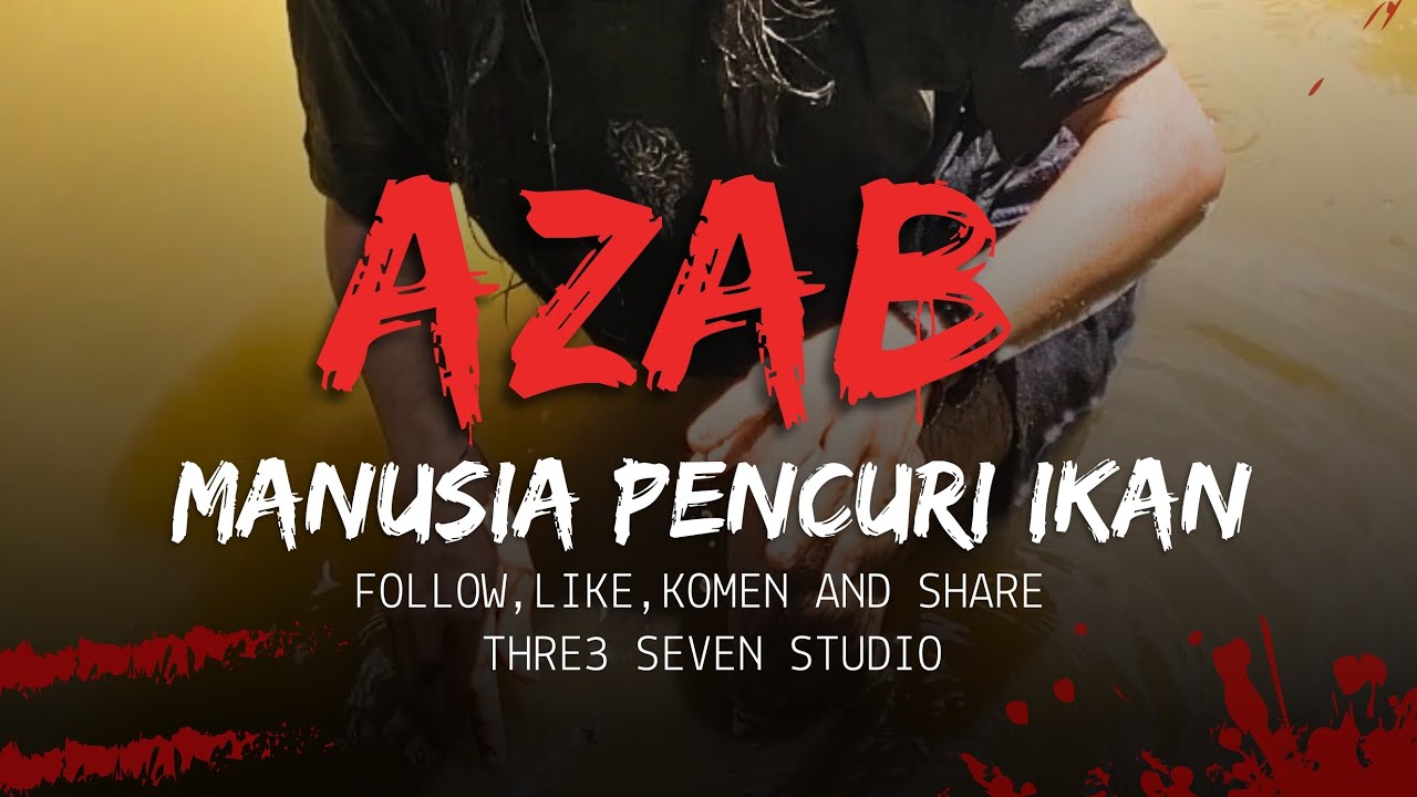Vidio lucu AZAB MANUSIA PENCURI IKAN - YouTube