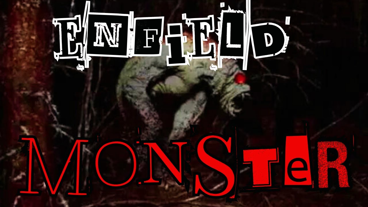 Is There An Enfield MONSTER? | TRUE ( SCARY ) Story - YouTube