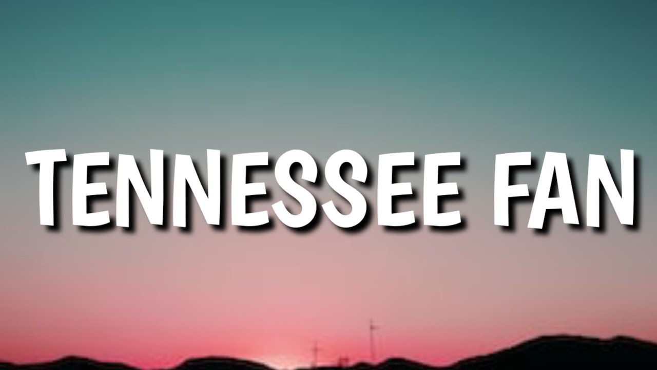 Morgan Wallen - Tennessee Fan (Lyrics) - YouTube
