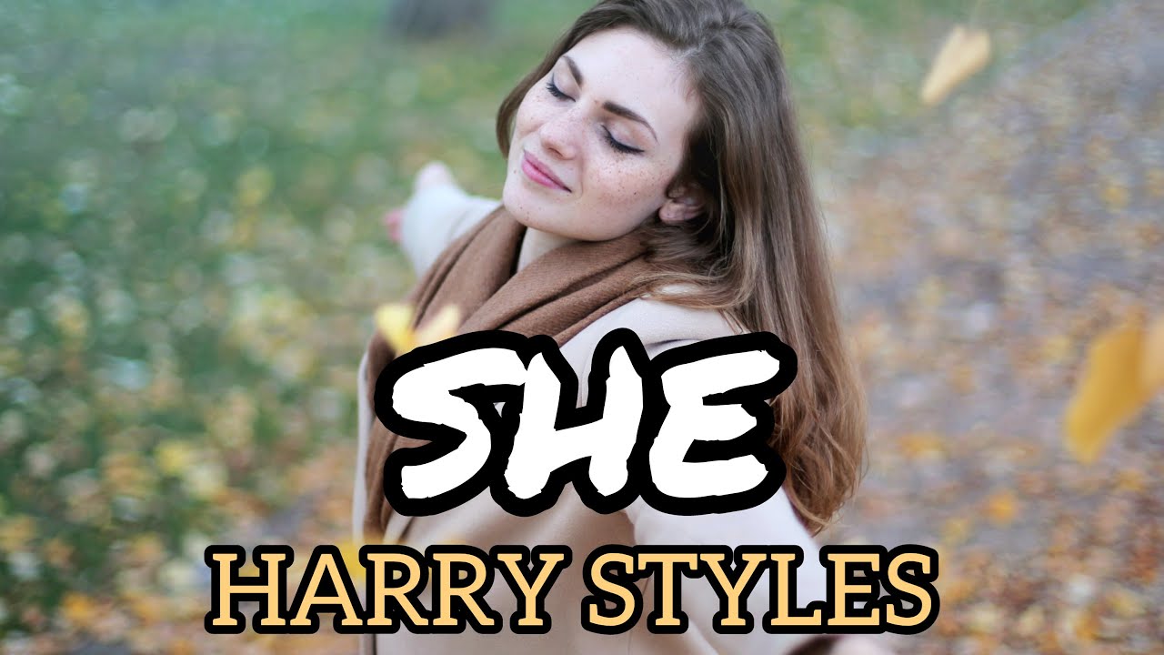 HARRY STYLES - SHE (Lyrics) - YouTube