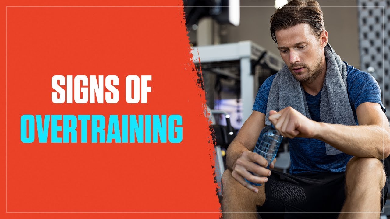 8 Signs of Overtraining That Most People Don’t Know - YouTube