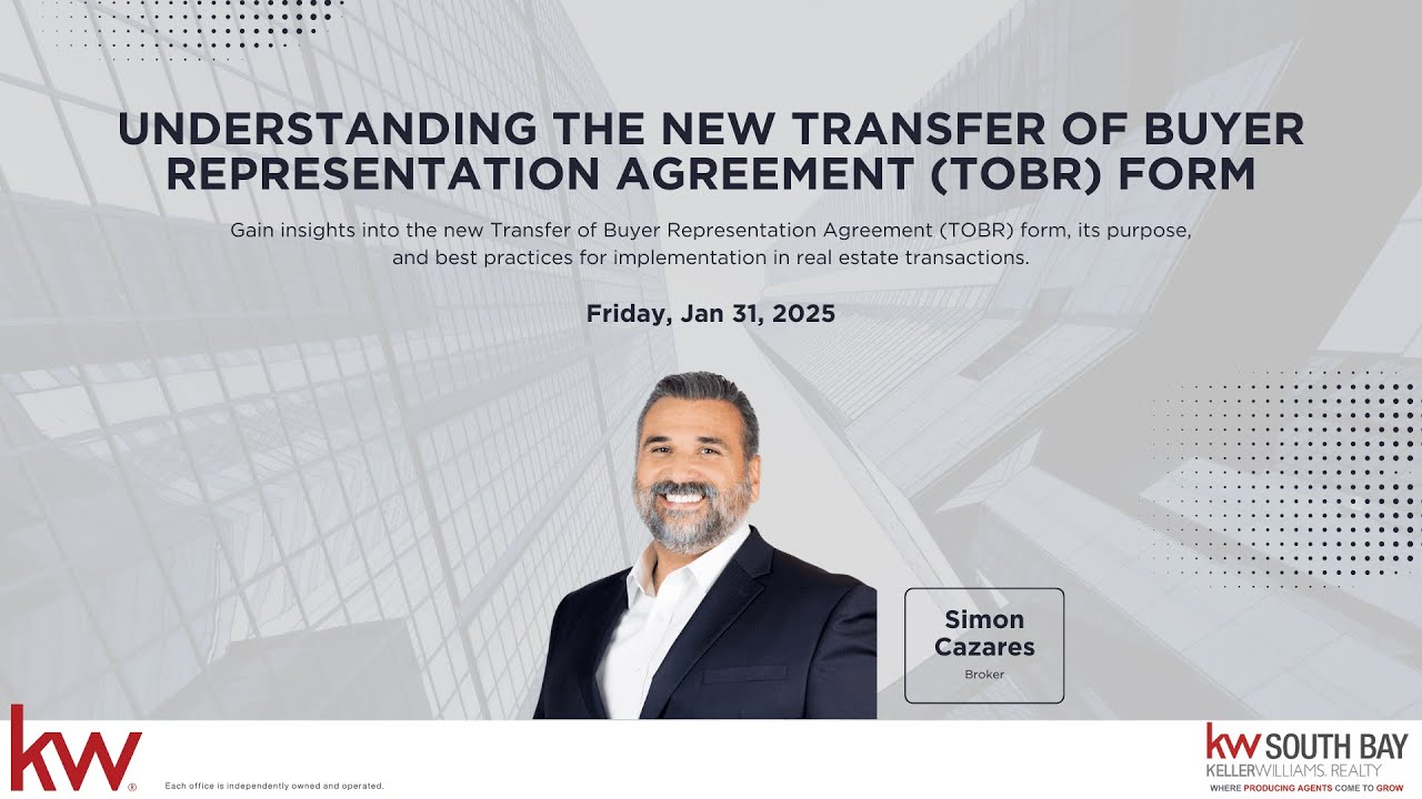 Understanding the New Transfer of Buyer Representation Agreement (TOBR ...