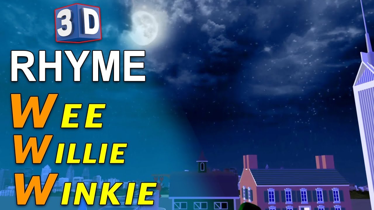 Wee Willie Winkie Rhyme With Actions | 3D Nursery Rhymes For Kids ...