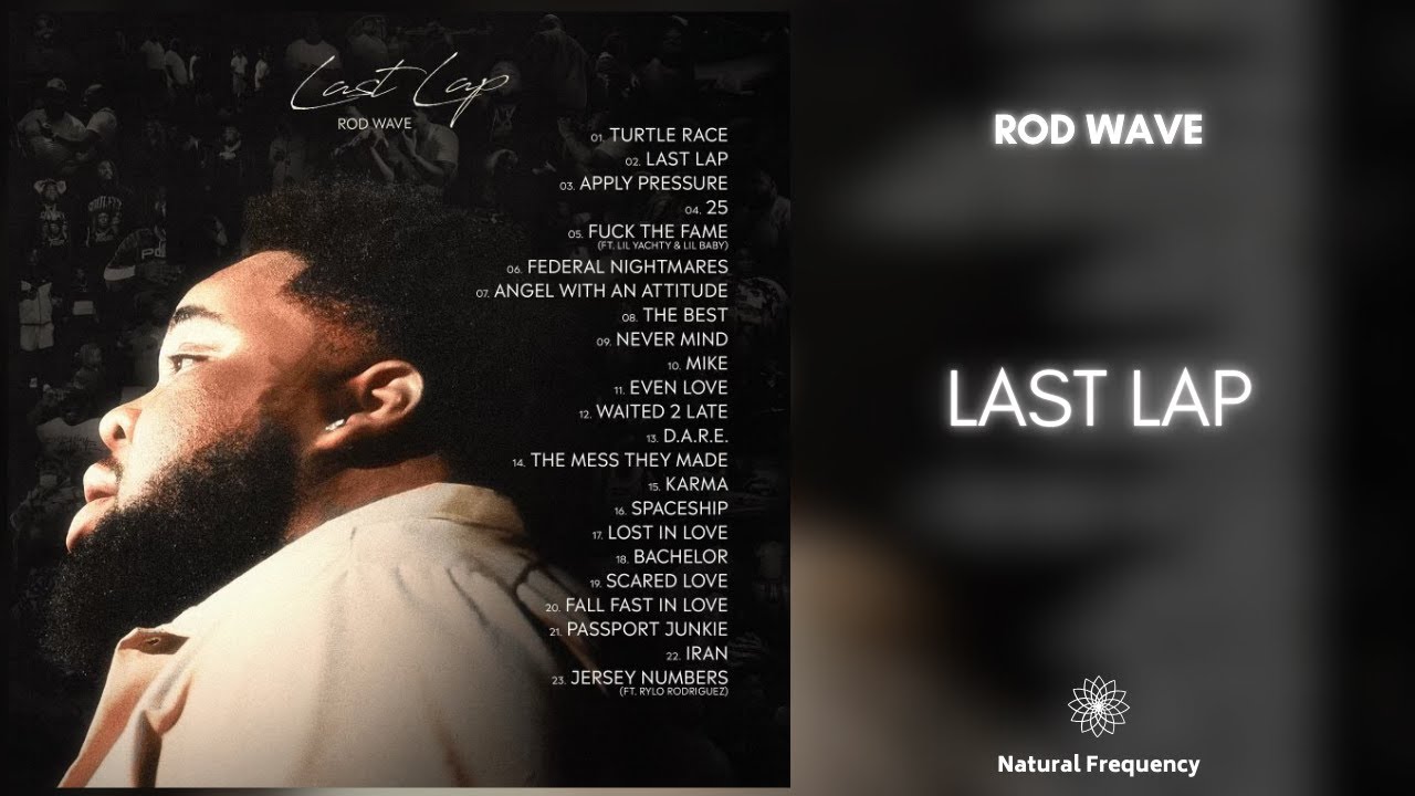 Rod Wave - Last Lap (432Hz) - YouTube