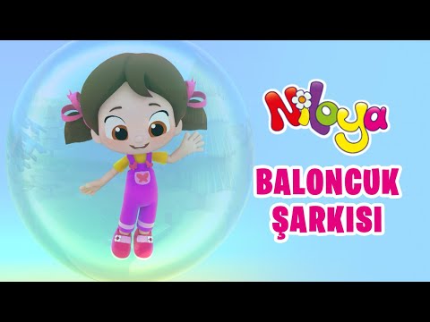 Niloya Baloncuk Şarkısı🎈👧 Bir Baloncuk Yaptım Gökyüzüne Bıraktım | Niloya Şarkılar