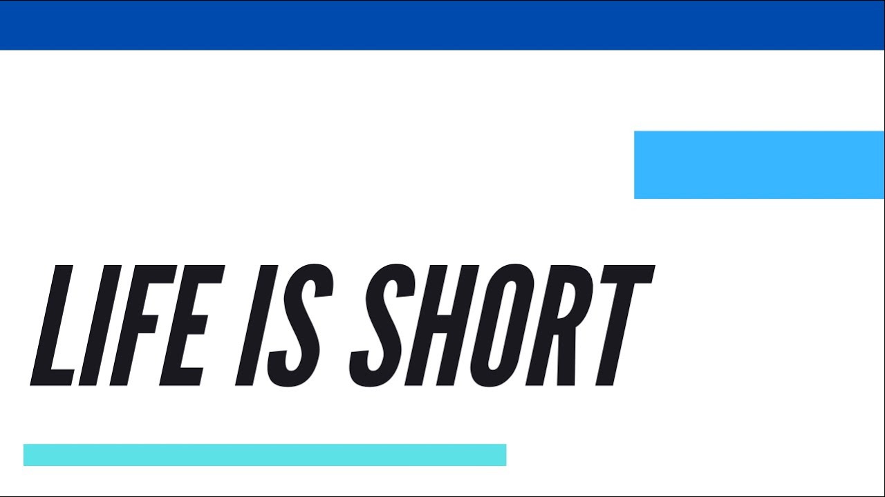 Life Is Short | Spoken Word - YouTube