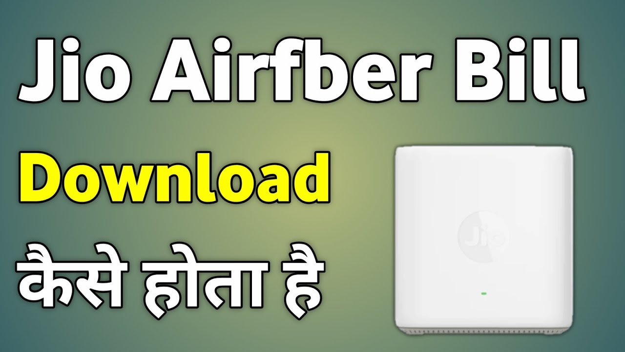 Jio Airfiber Bill Download | How To Download Jio Air Fiber Bill - YouTube