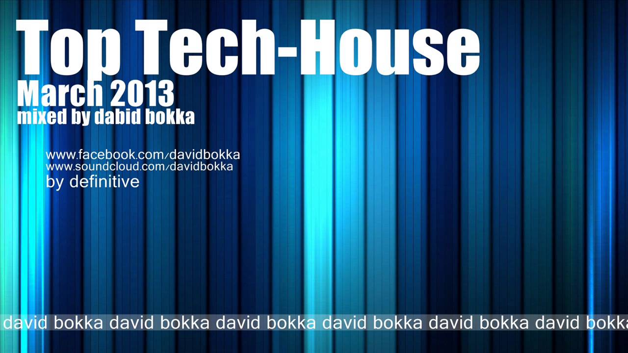Top Tech-House March 2013 - YouTube Music