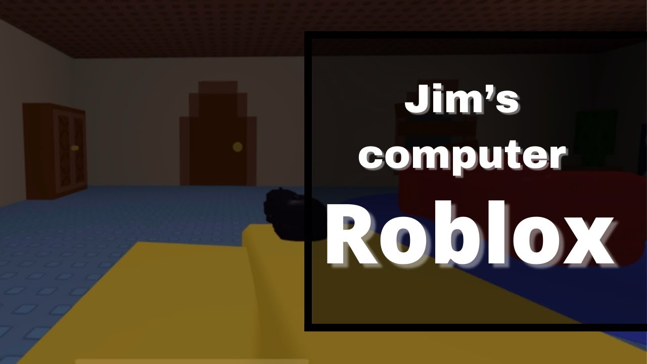 Jim’s computer walkthrough in Roblox - YouTube