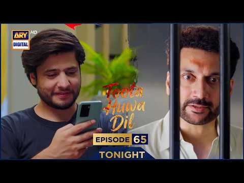 Toota Huwa Dil Episode 65 | Promo | Tonight | Nazish Jahangir | Agha Ali | ARY Digtial
