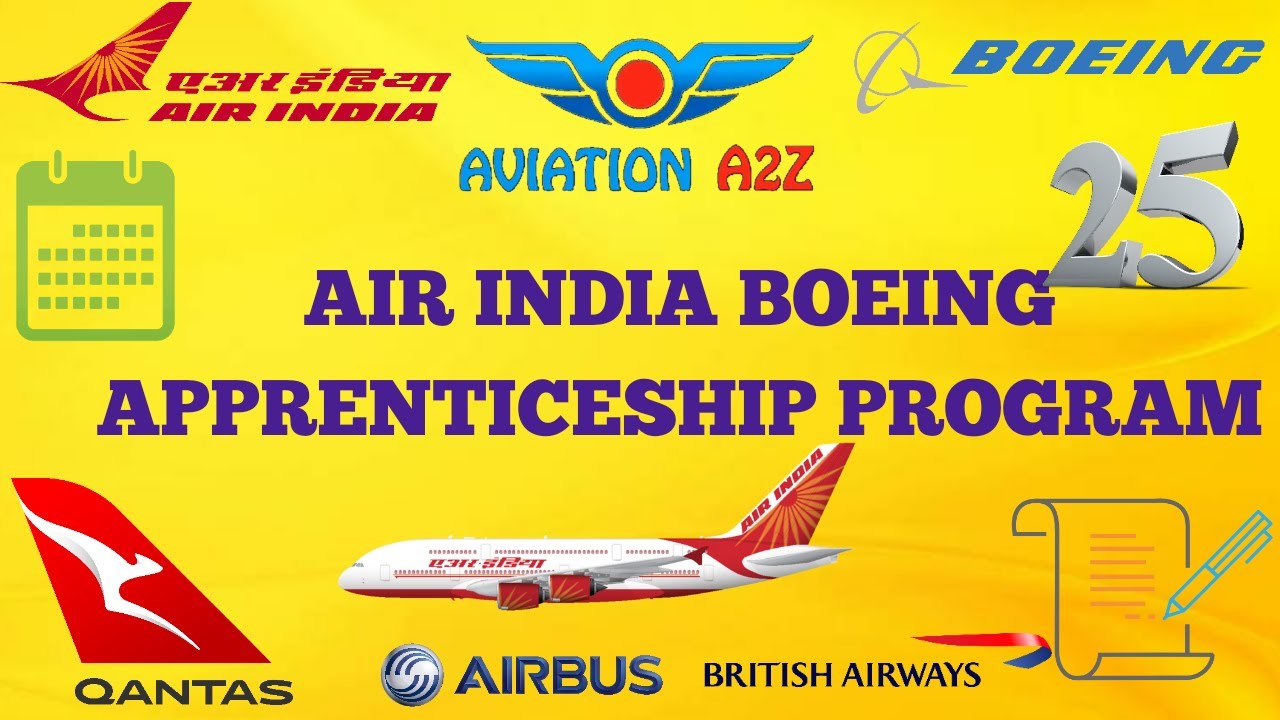 Air India Boeing AME Apprenticeship program| PART 2| AVIATIONA2Z ...