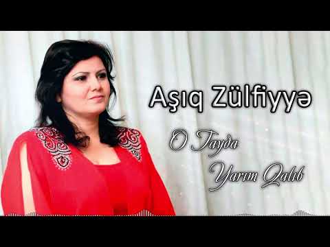 Aşıq Zülfiyyə   O Tayda Yarım Qalıb