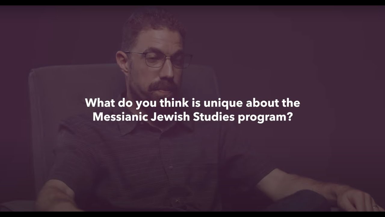 Messianic Jewish Studies | The King's University - YouTube