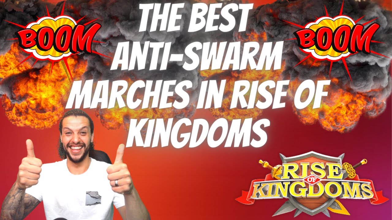 The best Anti Swarm marches in rise of kingdoms - YouTube