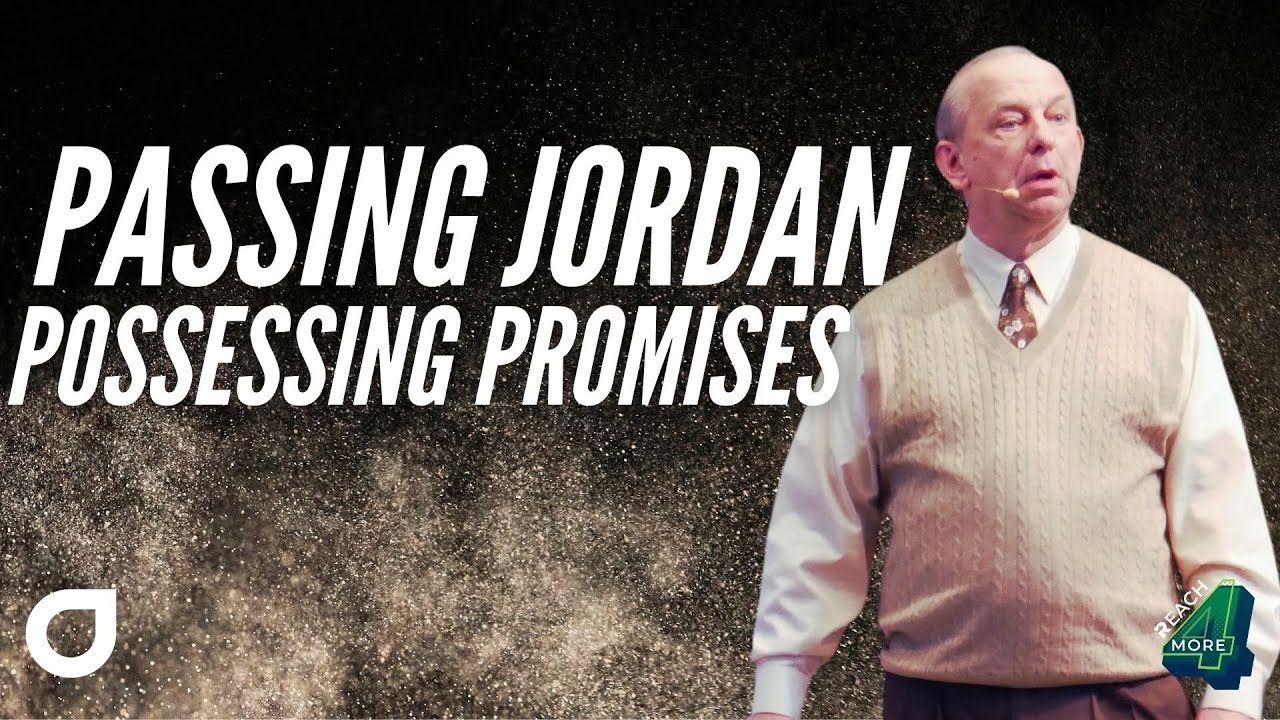 Passing Jordan, Possessing Promises | Series: Reach 4 More | Pastor ...