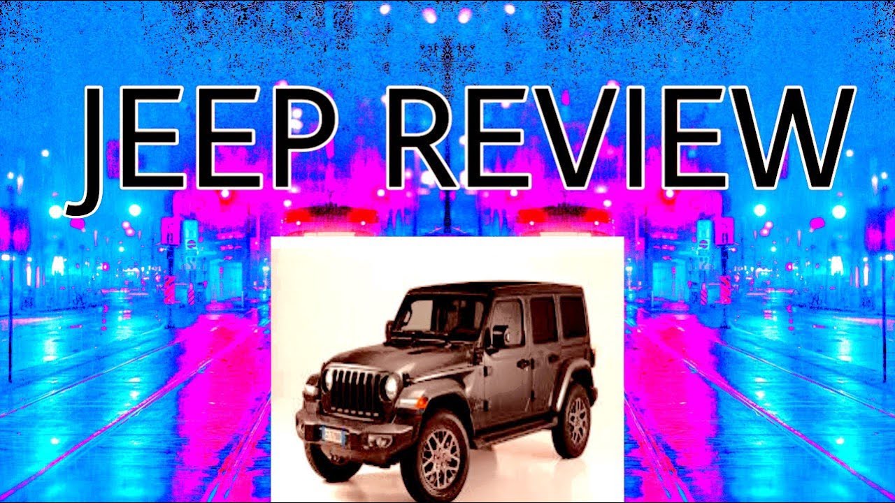 JEEP REVIEW - YouTube