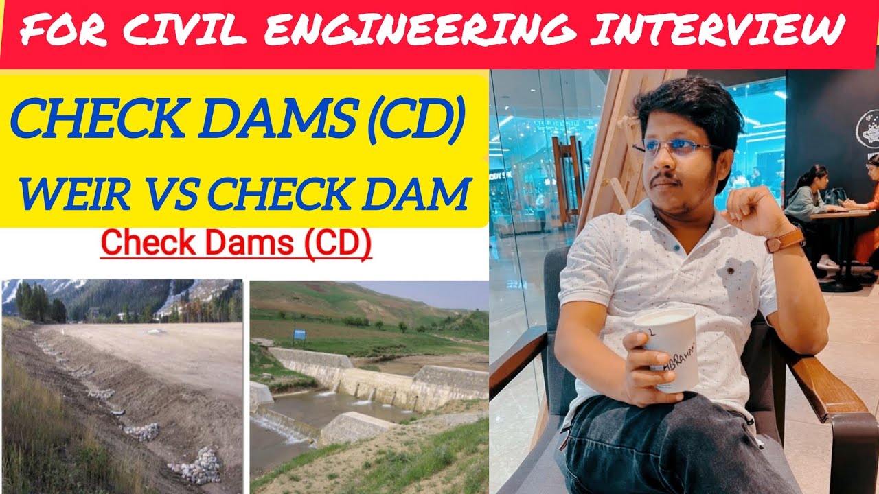 CHECK DAMS||WEIR VS CHECK DAM||Functions, Appropriate Uses||Civil ...
