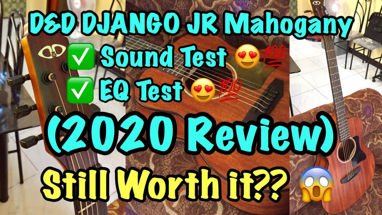 D&D Django Jr Mahogany │Sound Test, EQ Test (2020 Review) - YouTube