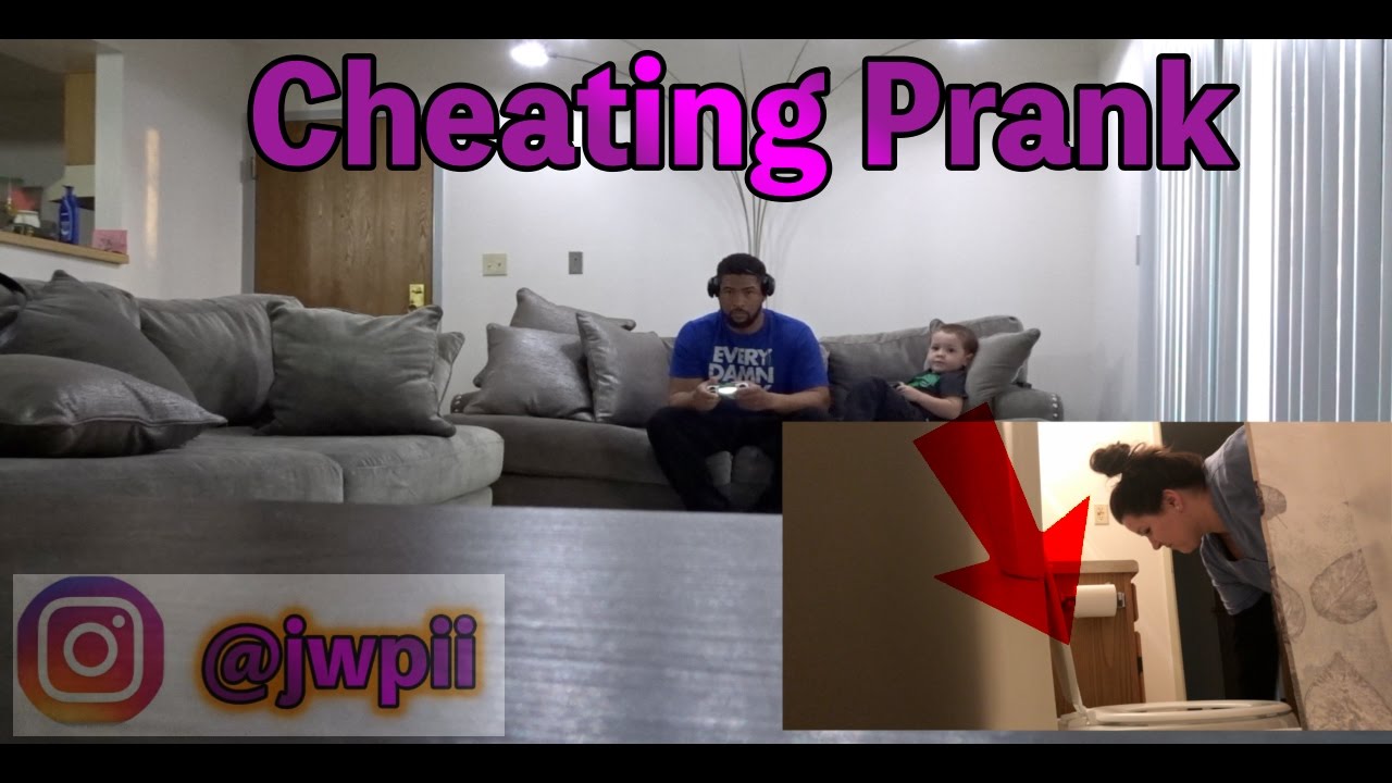 Cheating Prank Youtube