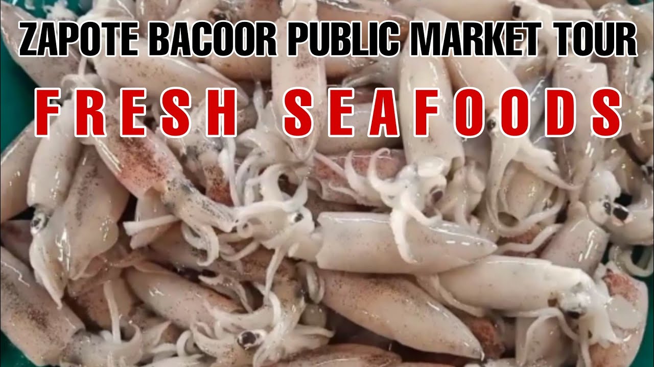 FRESH SEAFOODS AT ZAPOTE BACOOR PUBLIC MARKET TOUR (VENDORS BUSY HOURS) @PepStyleVlog - YouTube