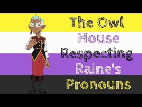 The Owl House respecting Raine's pronouns for over 1 minute 'straight'
